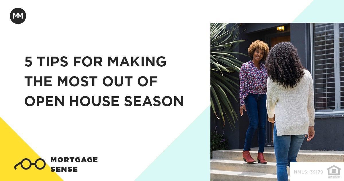 5 tips for making the most out of Open House season | Movement Mortgage ...