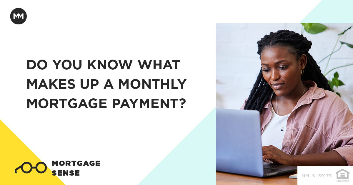 Understanding your mortgage payment: the P.I.T.I breakdown | Movement ...